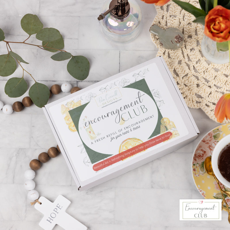 Monthly Encouragement Club – Pam Coxwell Designs